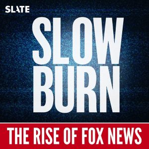 Slow Burn - Listen on Play Podcast