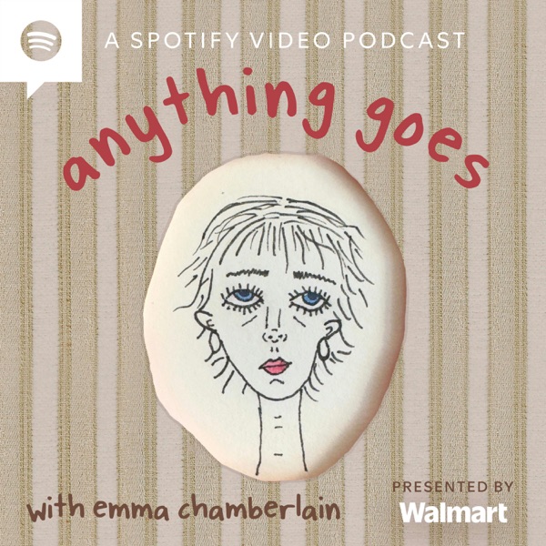 Anything Goes with Emma Chamberlain -🎧 Listen here - BestPodcasts.co.uk