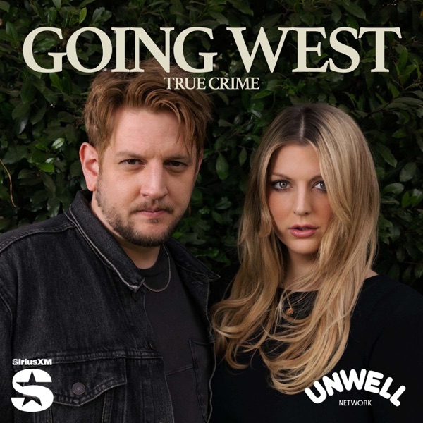 Going West: True Crime – Best Podcasts UK