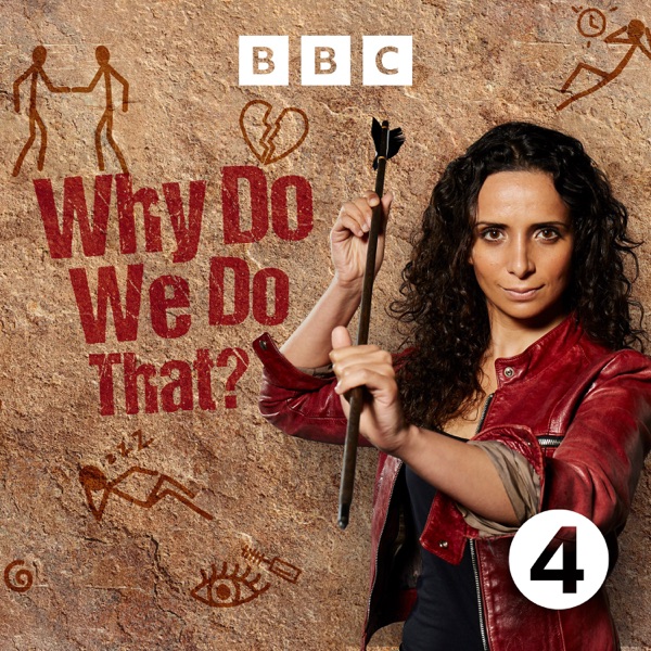 Why Do We Do That? – Best Podcasts UK