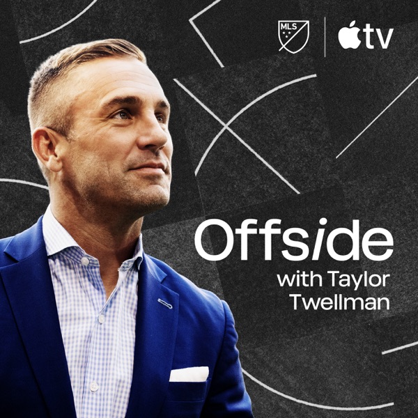 Offside With Taylor Twellman - Listen on Play Podcast