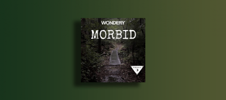 12 Best Morbid Podcast Episodes to Keep You Hooked