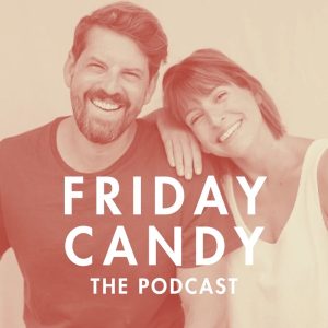 Friday Candy: The Podcast - Listen on Play Podcast